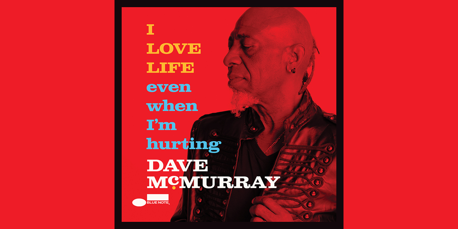 HEAR DAVE McMURRAY'S NEW SINGLE "THE JUNGALEERS" - Blue Note Records